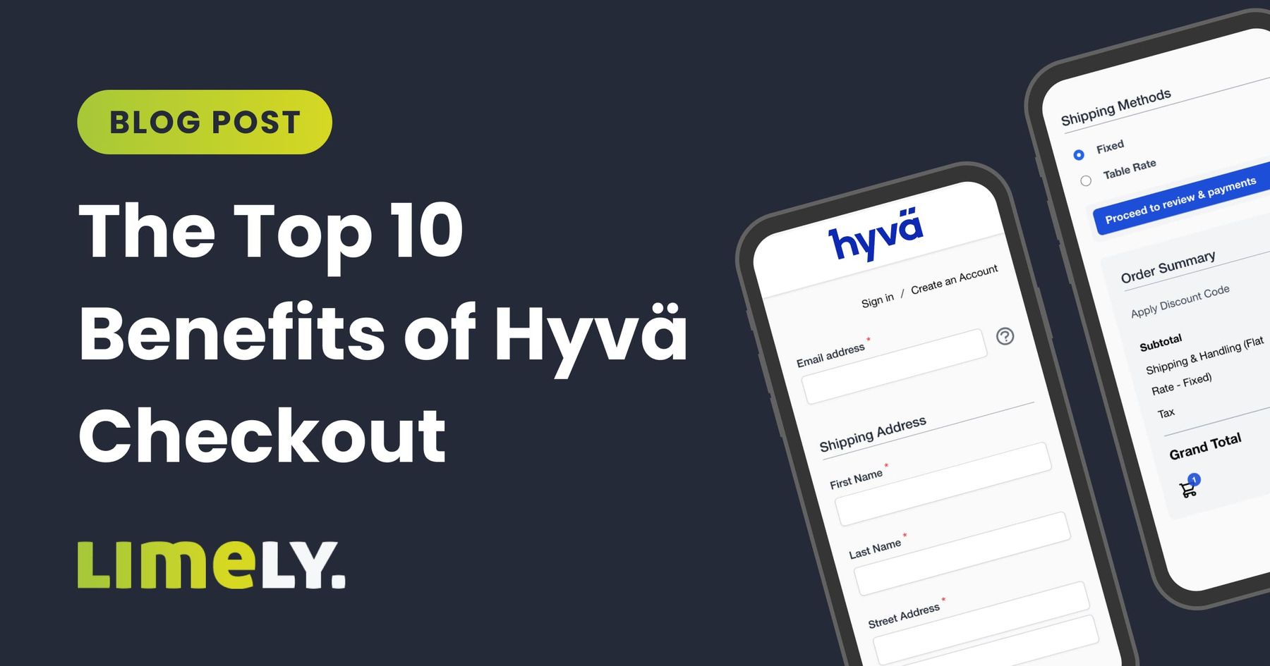 The Top 10 Benefits of Hyvä Checkout | Limely