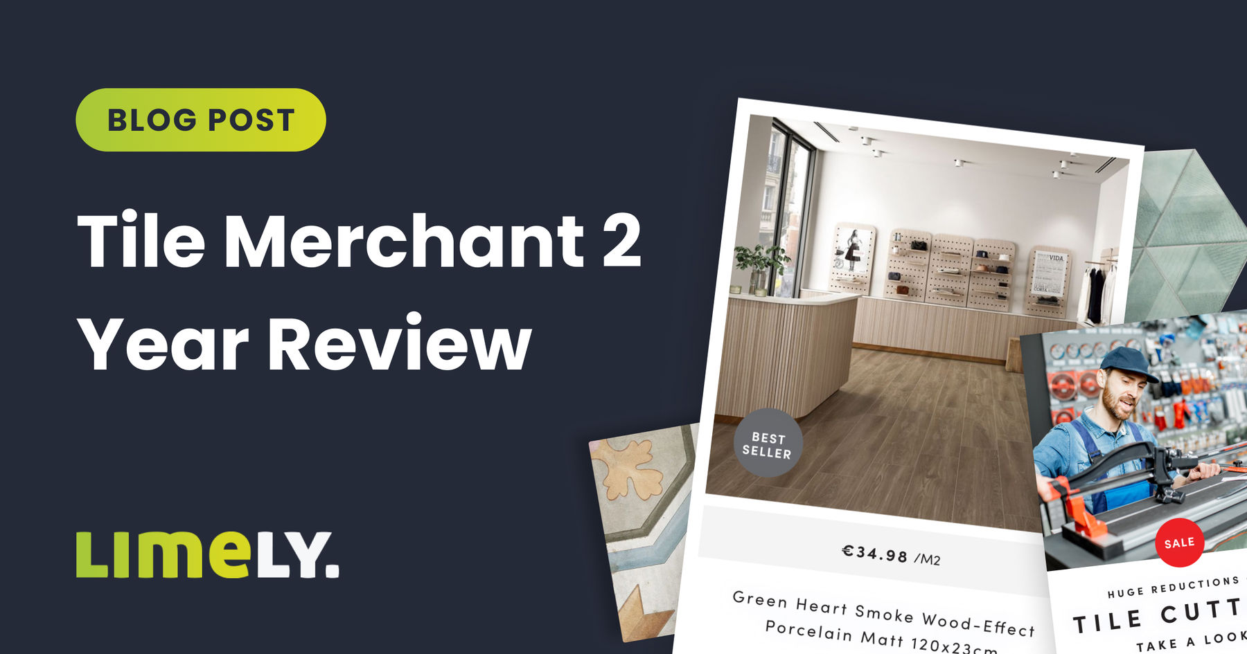 Tile Merchant 2 Year Review | Limely